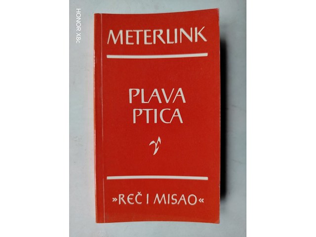 Moris Meterlink, PLAVA PTICA