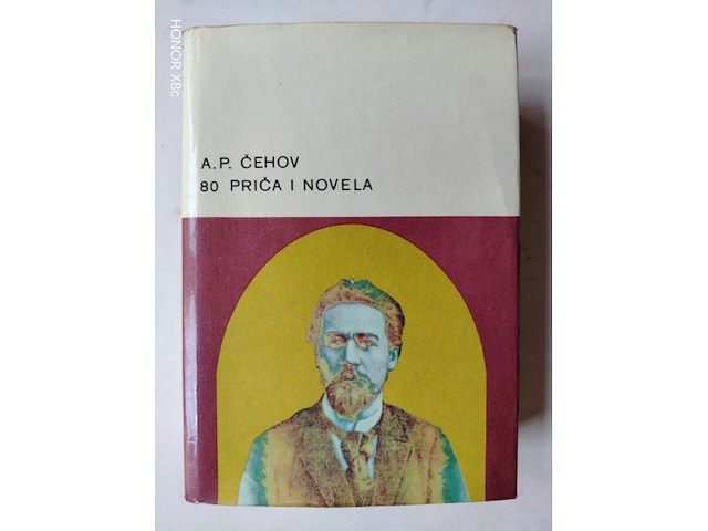 A. P. Čehov, 80 PRIČA I NOVELA