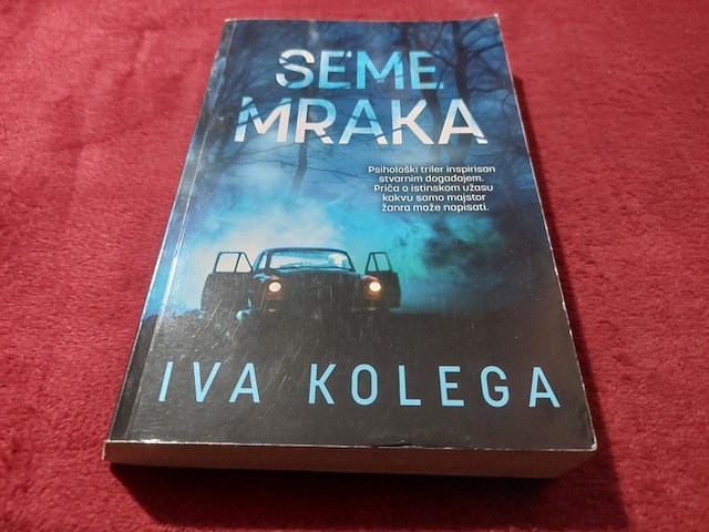 Seme mraka Iva Kolega