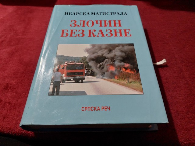 Ibarska magistrala zločin bez kazne TOP