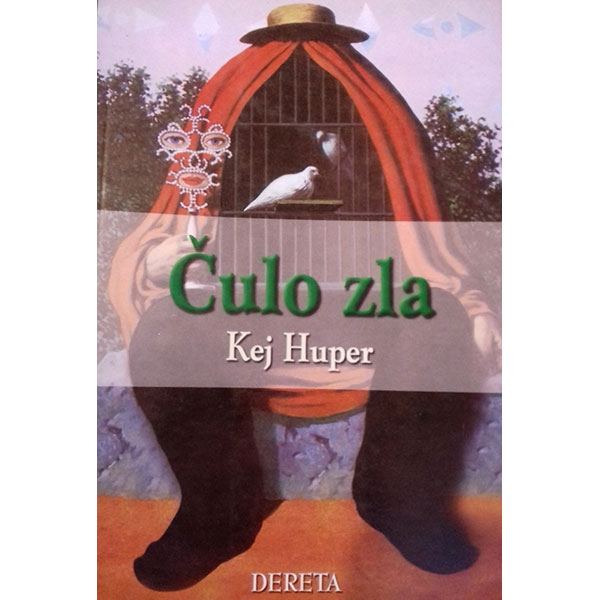 Čulo zla – Kej Huper