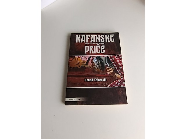 Kafanske priče -  Nenad Kolarević