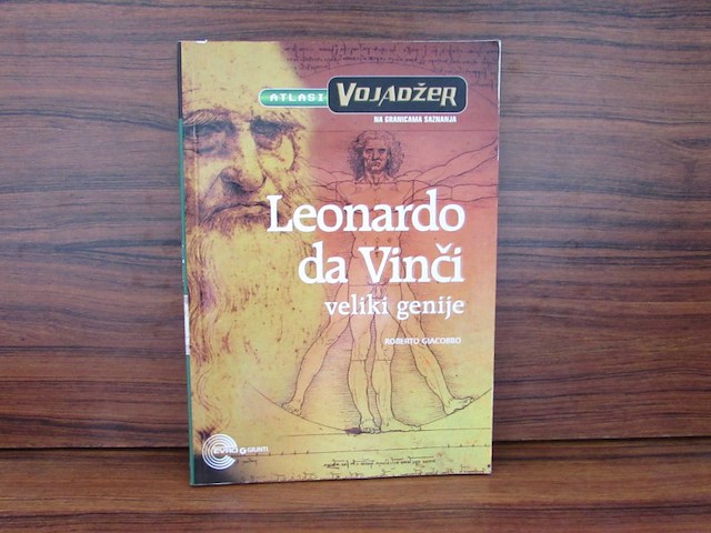 Leonardo da Vinči veliki genije - Roberto Giacobbo