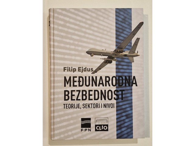 Međunarodna bezbednost - teorije, sektori i nivoi