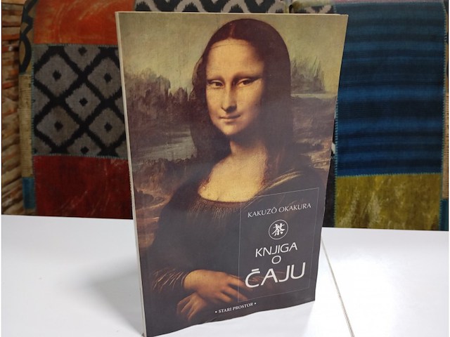 Knjiga o čaju  Kakuzo Okakura