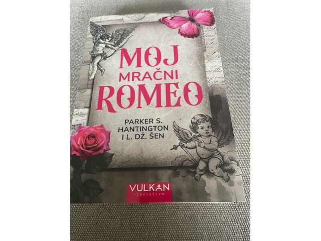 Moj mračni Romeo- Parker Hantington i L.Dž. Šen