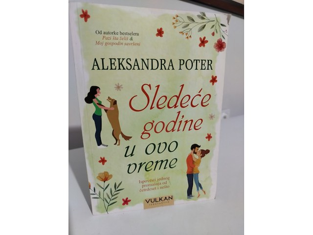 SLEDECE GODINE  - Aleksandra Poter