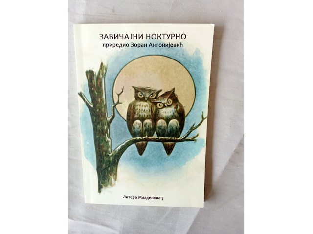 Zavičajni Nokturno-Zoran Antonijević