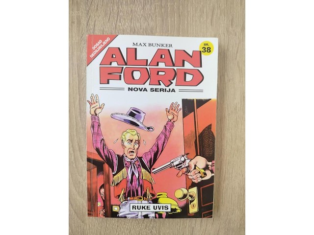 Alan Ford - RUKE UVIS br. 38 - Nova serija