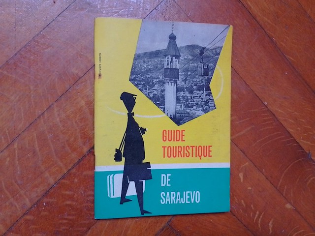 GUIDE TOURISTIQUE DE SARAJEVO