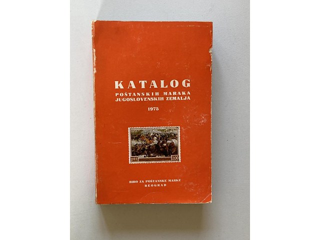 Katalog postanskih maraka Jugoslovenskih zemalja 1975