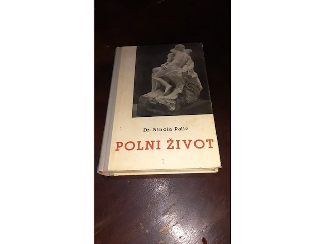 Polni zivot - Dr Nikola Palic