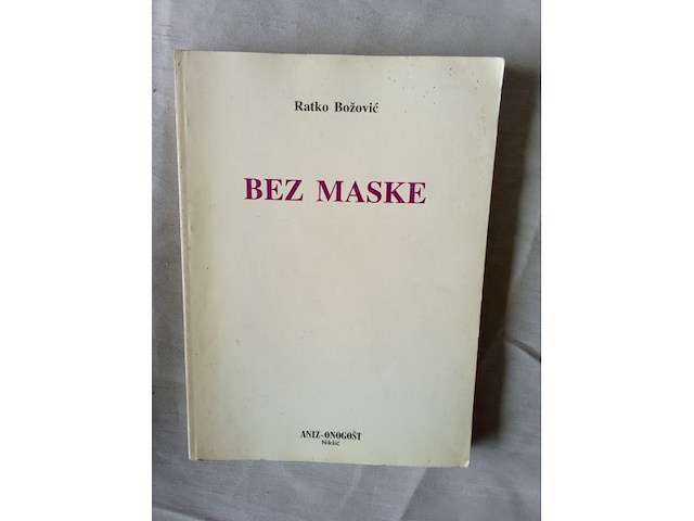 Bez Maske-Ratko Božović