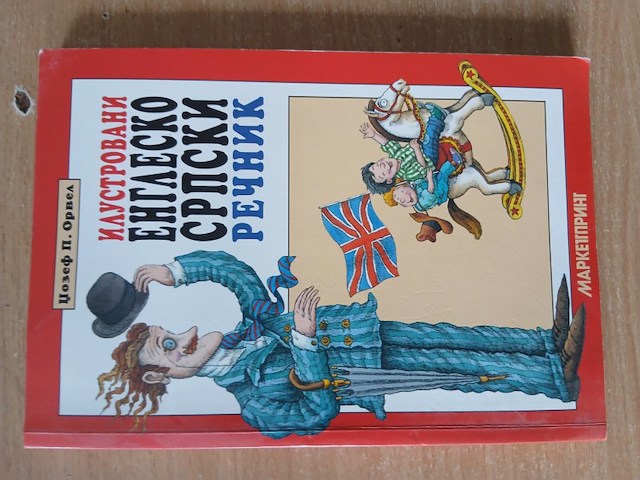 Ilustrovani englesko srpski rečnik - Dž. P. Orvel