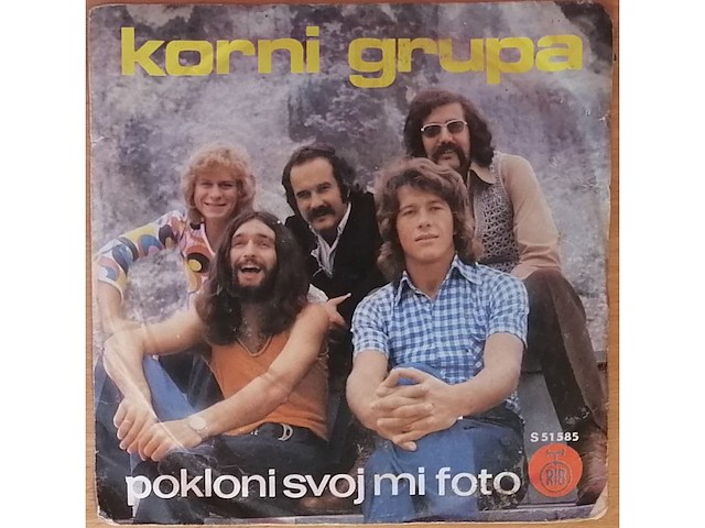 SP KORNI GRUPA - Pokloni svoj mi foto (`72) veoma dobra