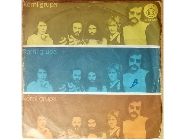 SP KORNI GRUPA - Oj, dodole / Život (1973) VG+/VG