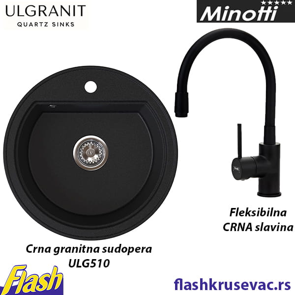 Granitna sudopera Ulgranit ULG510 okrugla (CRNA) + fleksibilna slavina Minotti – SET