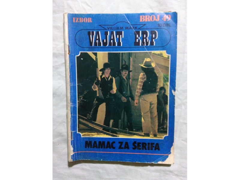 Vajat Erp broj 49, Mamac za Serifa
