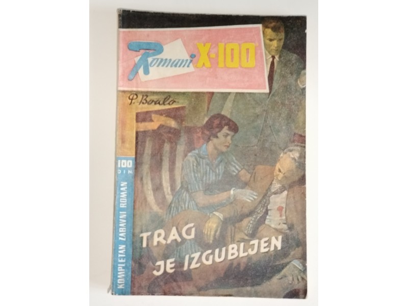 ROMANI X-100 - PJER BOALO - TRAG JE IZGUBLJEN