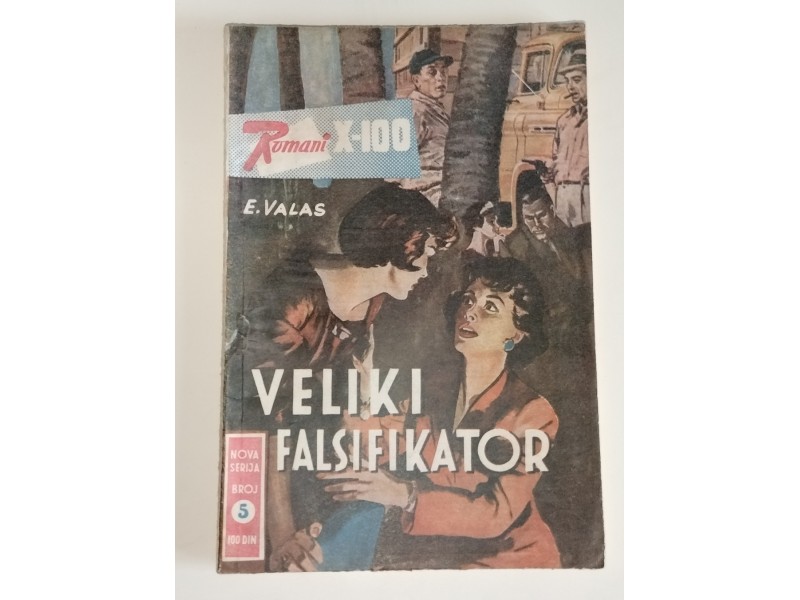 ROMANI X-100 - E. VALAS - VELIKI FALSIFIKATOR