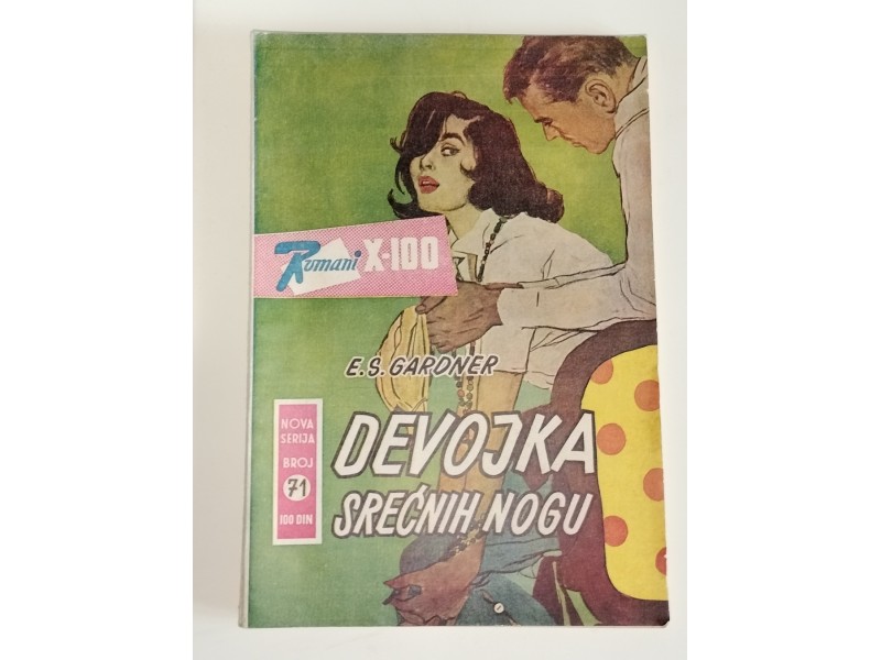 ROMANI X-100 - E.S. GARDNER - DEVOJKA SREĆNIH NOGU