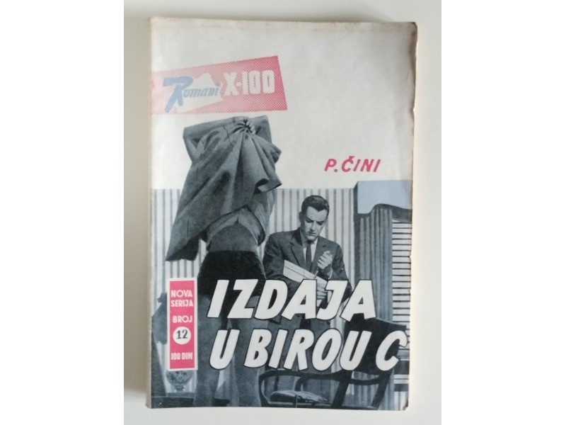 ROMANI X-100 - P. ČINI - IZDAJA U BIROU C