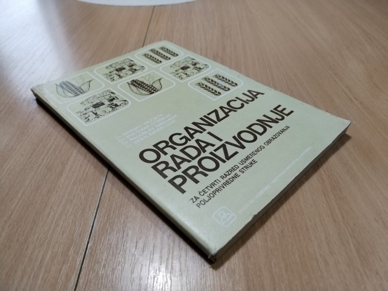 ORGANIZACIJA RADA I PROIZVODNJE za IV razred