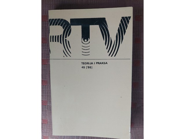 Rtv teorija i praksa br. 45 `86