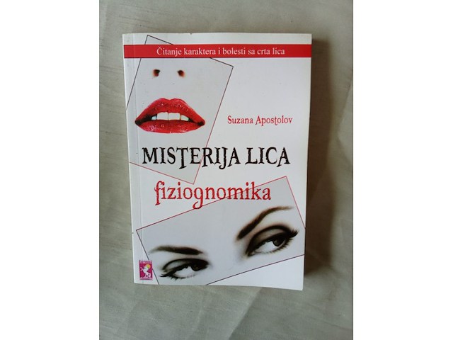 Misterija Lica-Fiziognomika-Suzana Apostolov
