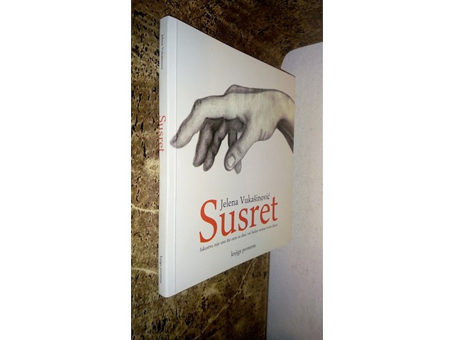 Susret knjiga promena + CD /  Jelena Vukašinović