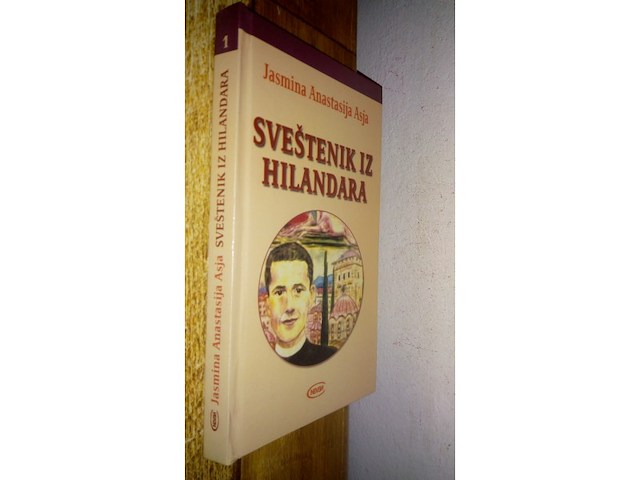 Svestenik iz Hilandara - Jasmina Anastasija Asja