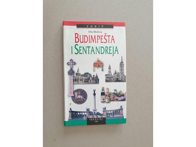 Budimpešta i Sentandreja - Otto Moldvai