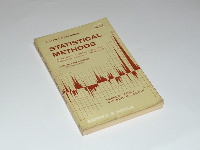 Statistical Methods - as Applied to Economics, Business