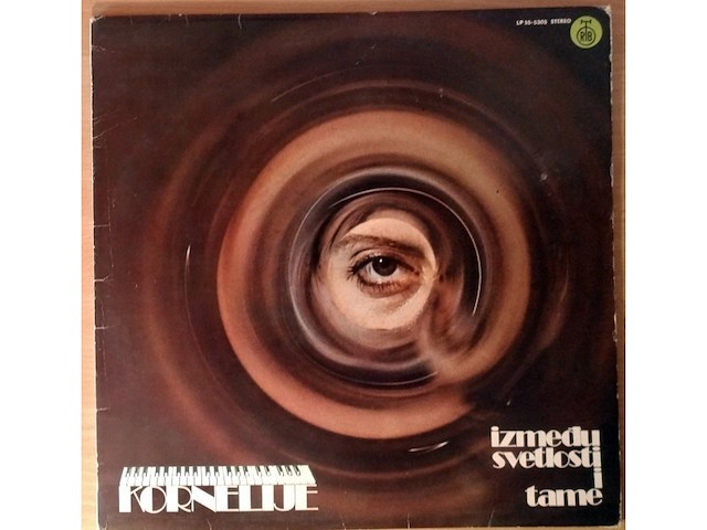 LP KORNELIJE - Između svetlosti (1977) 1.press, ODLIČNA