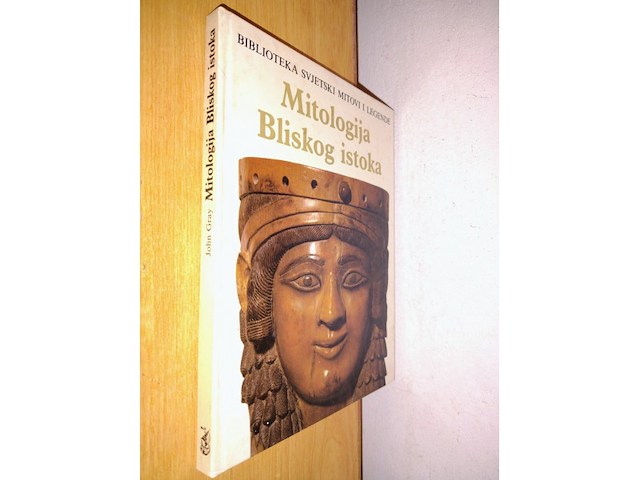 Svjetski mitovi i legende / Mitologija Bliskog istoka