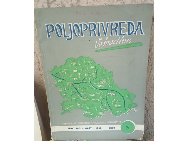 POLJOPRIVREDA VOJVODINE BROJ 3 1958. GOD.