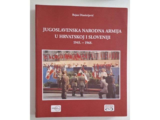 JNA u Hrvatskoj i Sloveniji 1945 - 1968