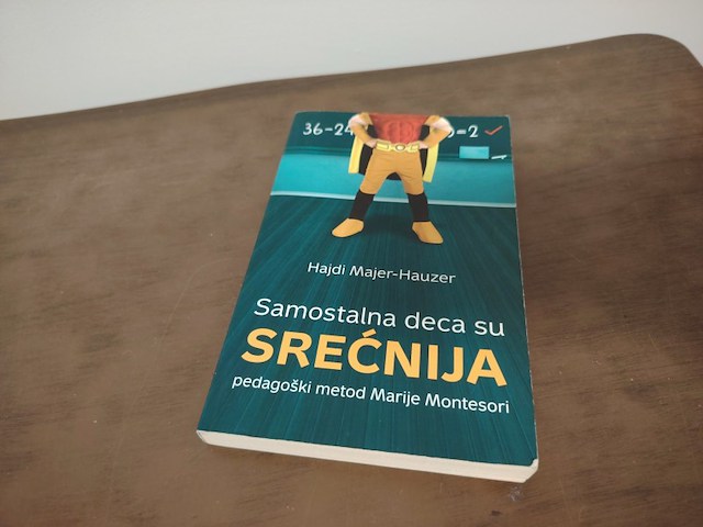 Hajdi Majer Hauzer - Samostalna deca su srecnija