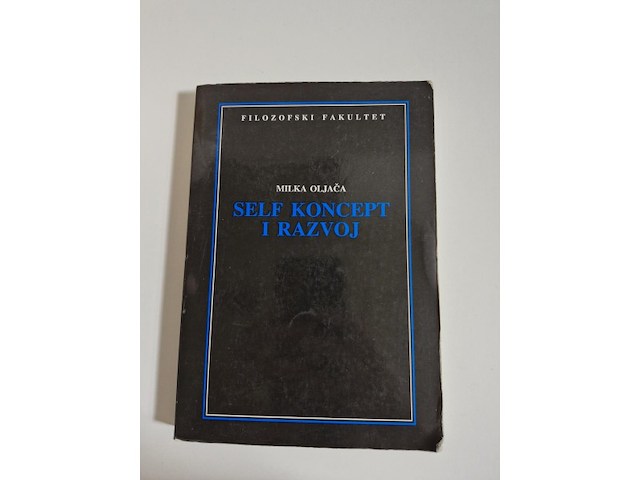 Self koncept i razvoj - Milka Oljača