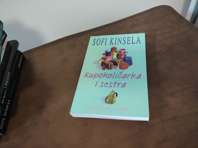 Sofi Kinsela - Kupoholicarka i sestra