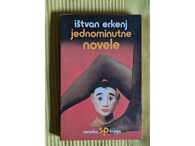 Jednominutne novele  Ištvan Erkenj