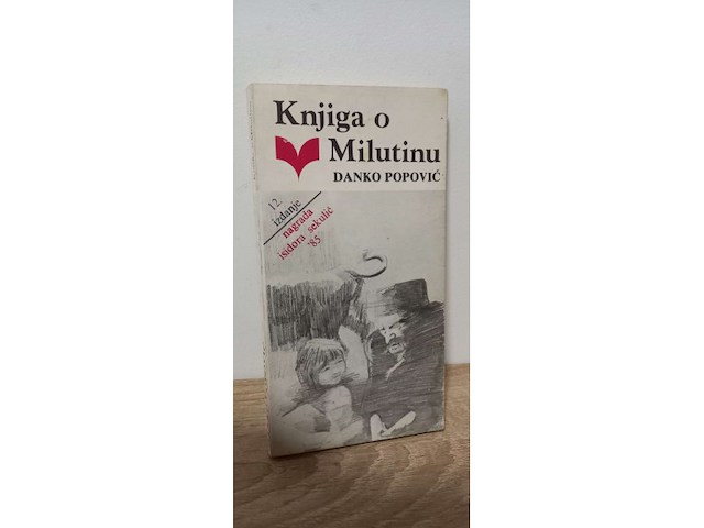 Danko Popović - KNJIGA O MILUTINU