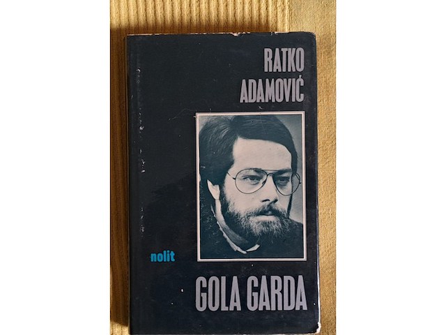 Gola garda  Ratko Adamović