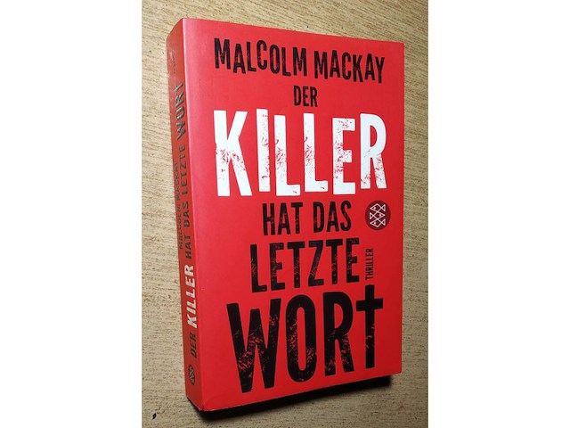 Malcom Mackay-Der Killer hat das letzte Wort