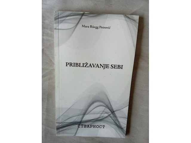 Približavanje Sebi-Mara Ruegg Petrović