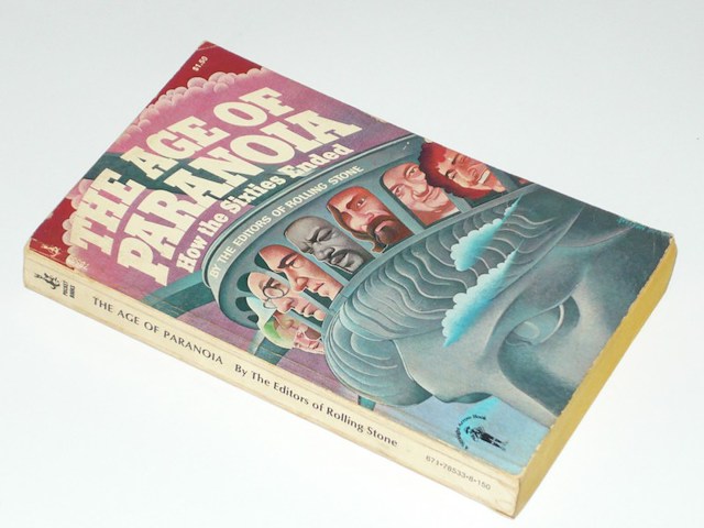 The Age of Paranoia: How the Sixties Ended