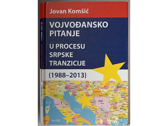 VOJVOĐANSKO PITANJE U PROCESU SRPSKE TRANZICIJE