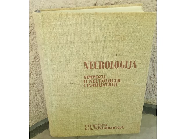 NEUROLOGIJA SIMPOZIJUM O NEUROLOGIJI I PSIHIJATRIJI