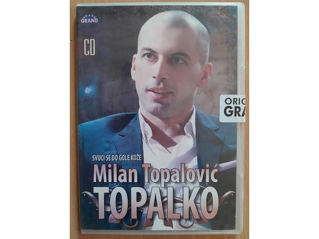 Milan Topalović Topalko  – Svuci Me Do Gole Kože