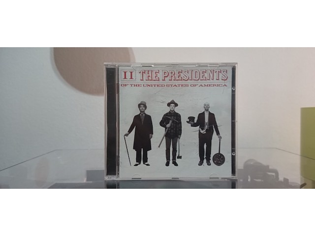 The Presidents Of The United States Of America – II